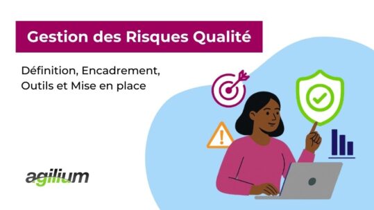 Gestion des risques qualité : 5 bonnes pratiques.